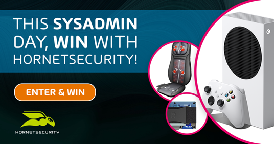 This SysAdmin Day, win with Hornetsecurity! – UseIT | Roman Levchenko